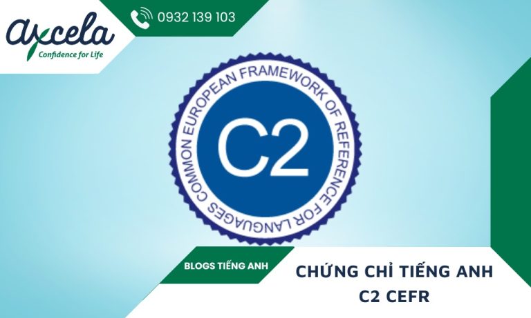 Bằng C2 là gì? Bằng C2 tiếng Anh tương đương IELTS bao nhiêu?